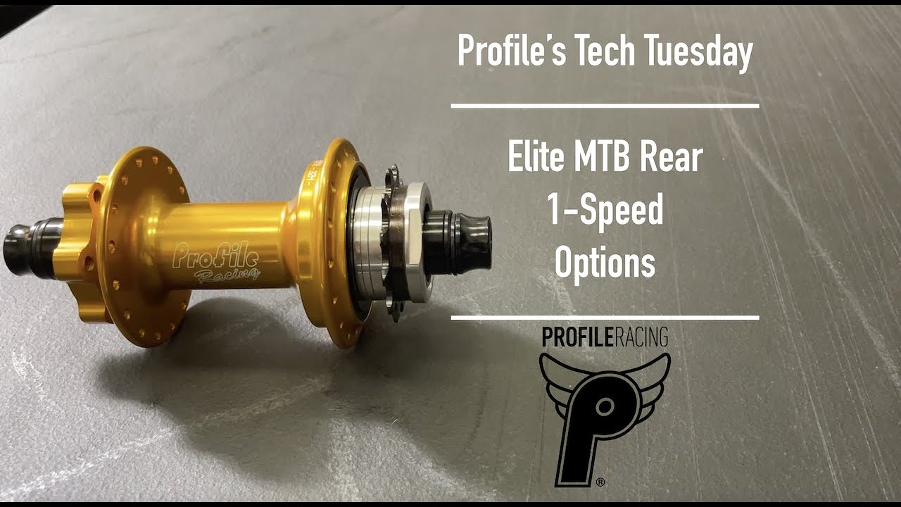 Profile’s Tech Tuesday — Elite MTB Rear 1-Speed Options – Profile Racing